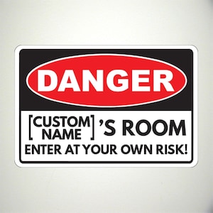 Danger Custom Name Kids Room Enter at Your Own Risk Sign - Etsy