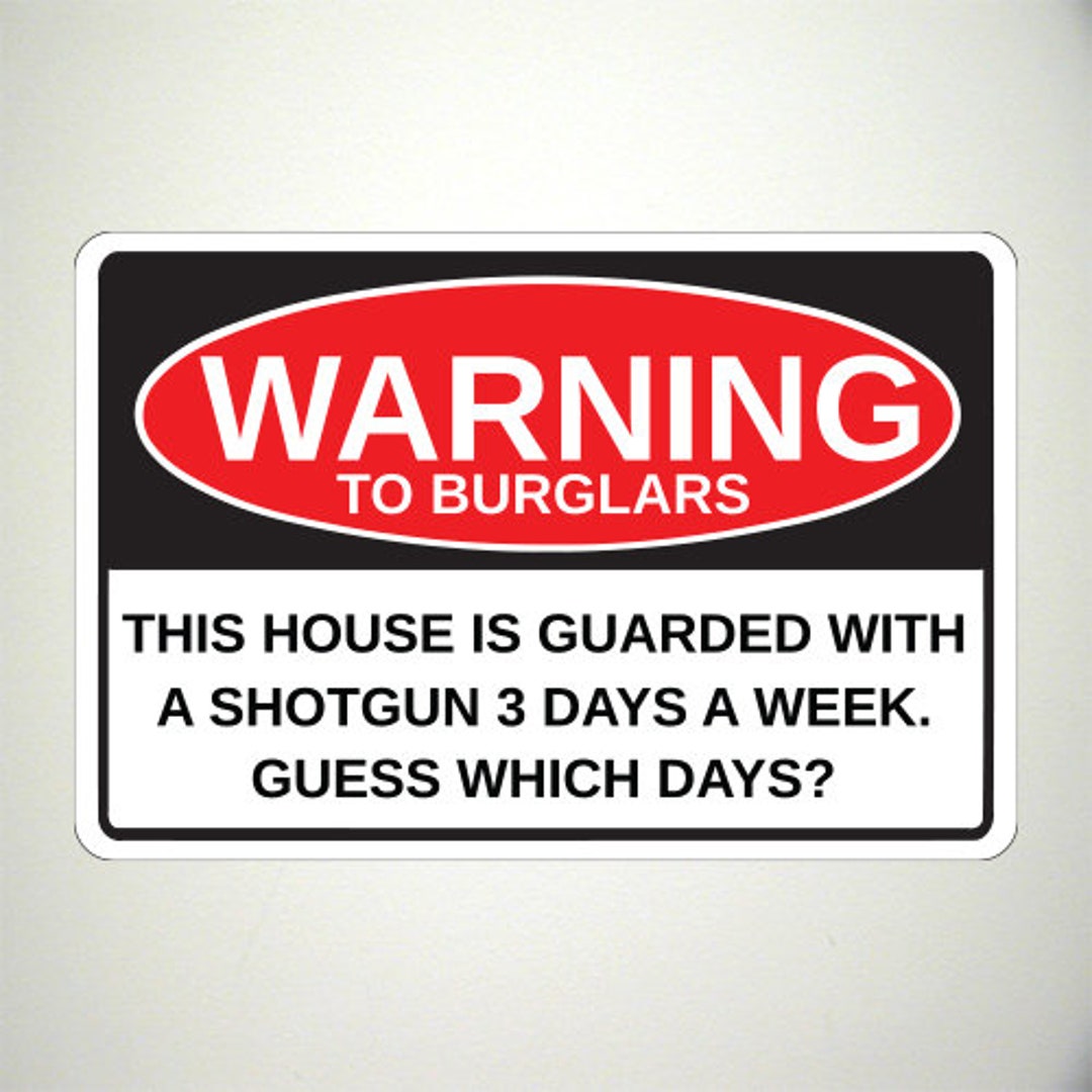 Warning to Burglars Shotgun Metal Sign - Etsy