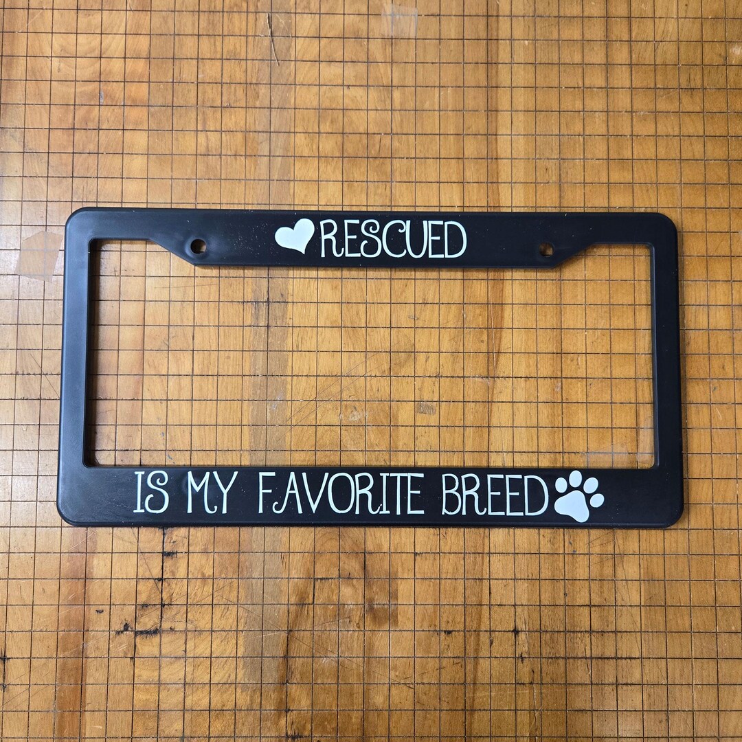 Rescued My Favorite Breed Pet License Plate Holder - Etsy