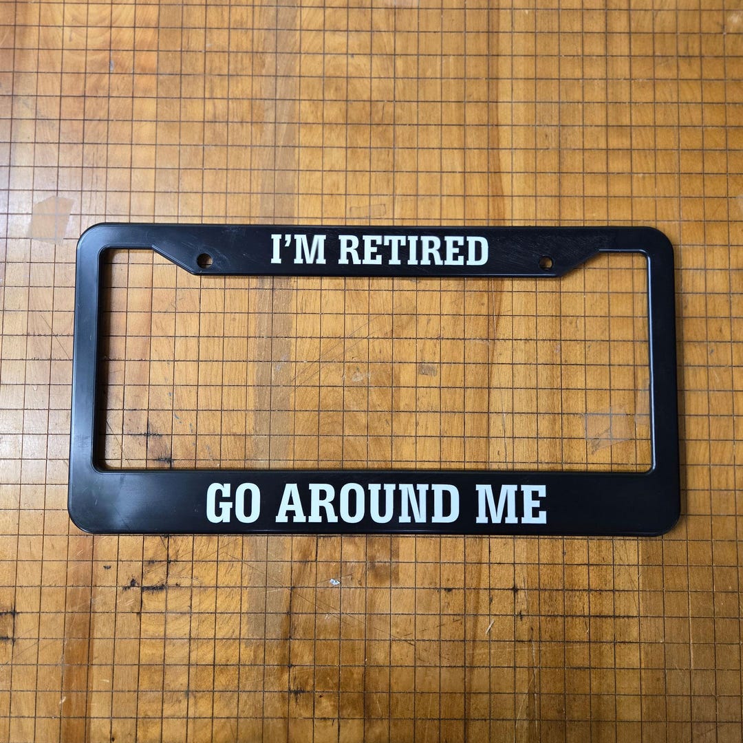 I'm Retired License Plate Holder - Etsy
