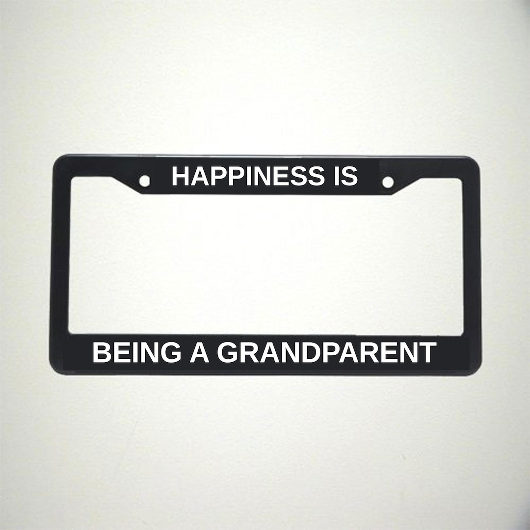 Happiness is Being Grandparent License Plate Holder - Etsy