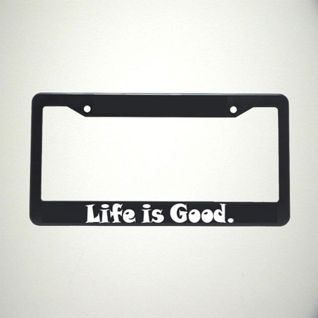 Life is Good License Plate Cover - Etsy