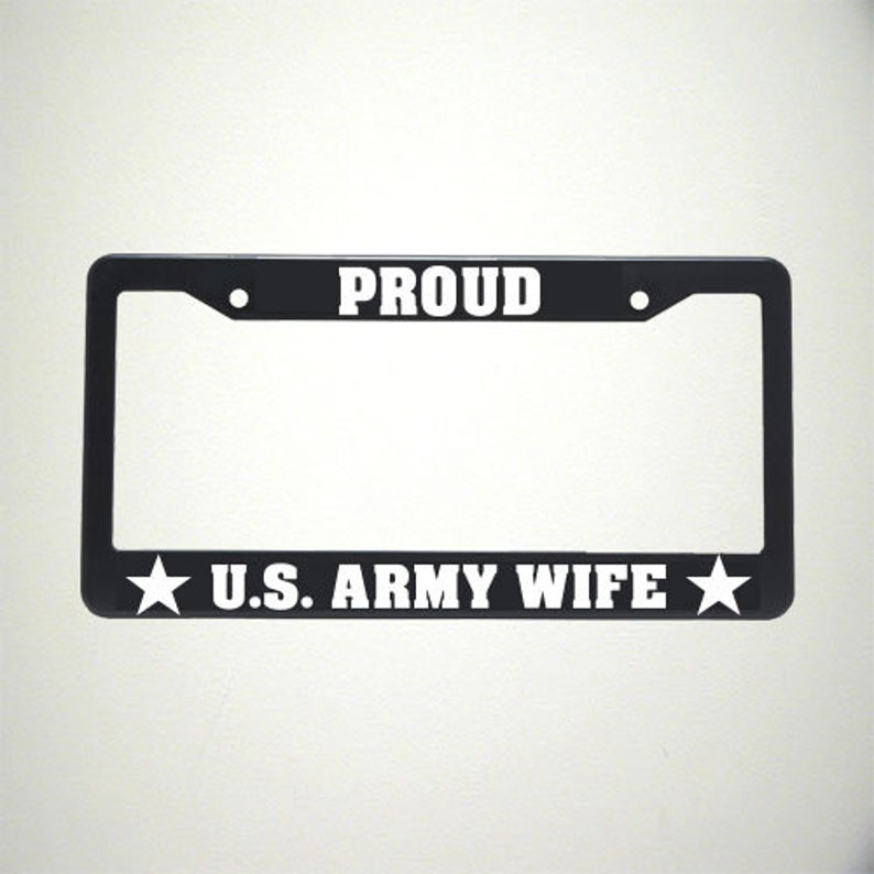 Proud US Army Wife License Plate Holder - Etsy