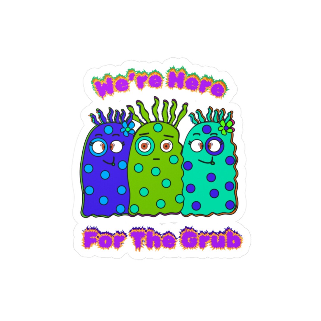 Sticker We're Here for the Grub - Etsy