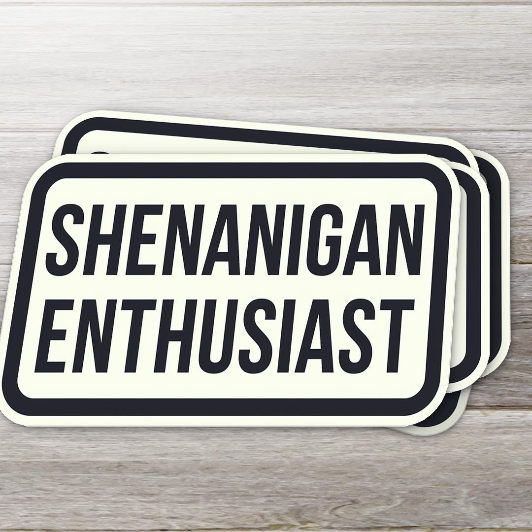 Shenanigan Enthusiast Sticker V2 - Etsy