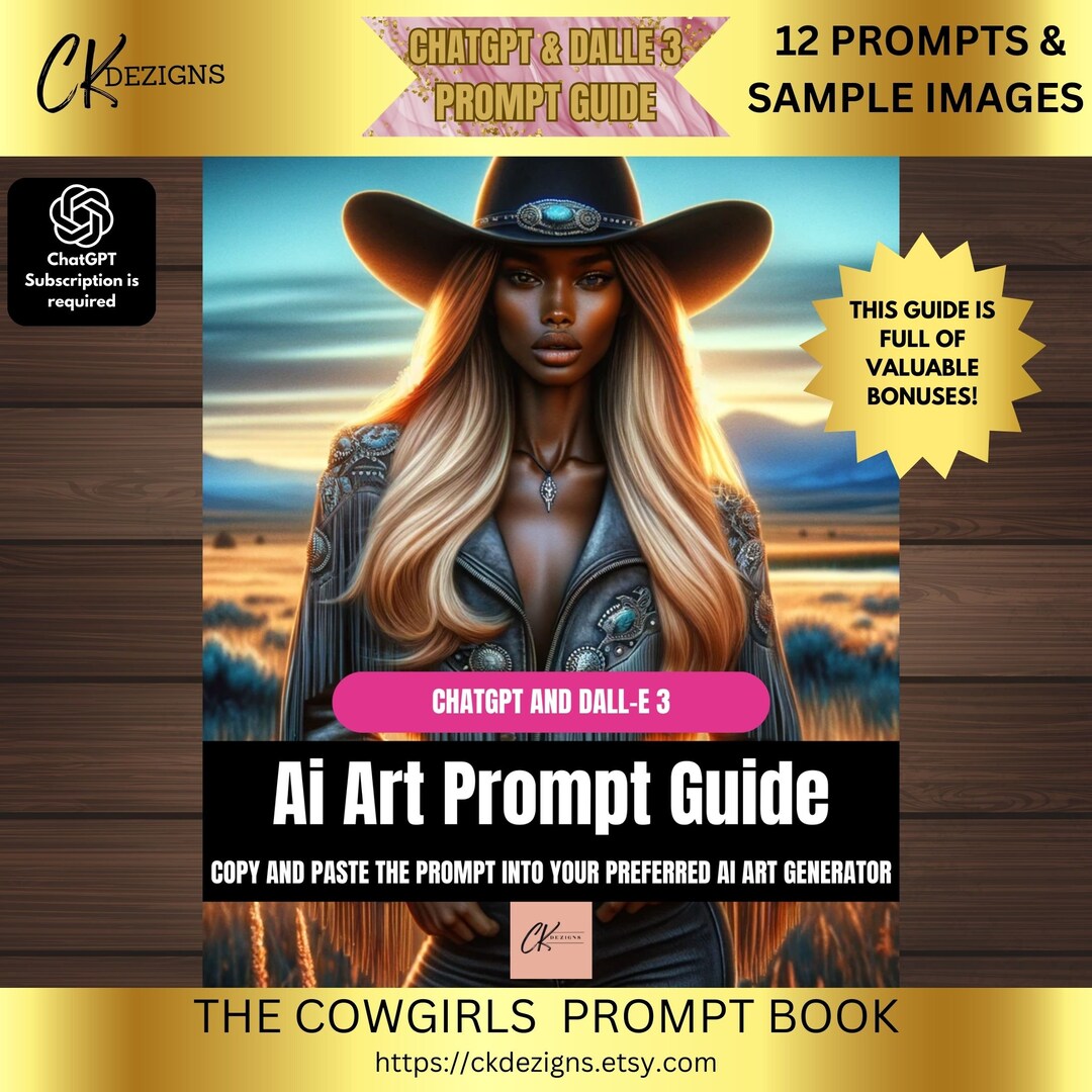 The Cowgirls Dall-e 3 Prompt Guide Chatgpt4 & DALL-E 3 12 Prompts, 12 ... The Cowgirls Dall-e 3 Prompt Guide Chatgpt4 & DALL-E 3 12 Prompts, 12 ...