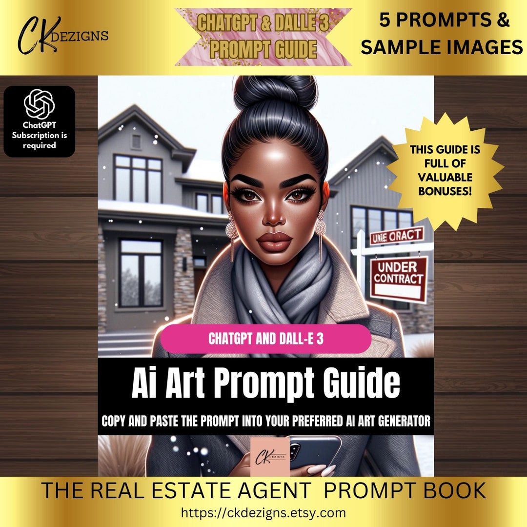 The Real Estate Agent Dall-e 3 Prompt Ebook - Chatgpt4 & DALL-E 3 |5 ...
