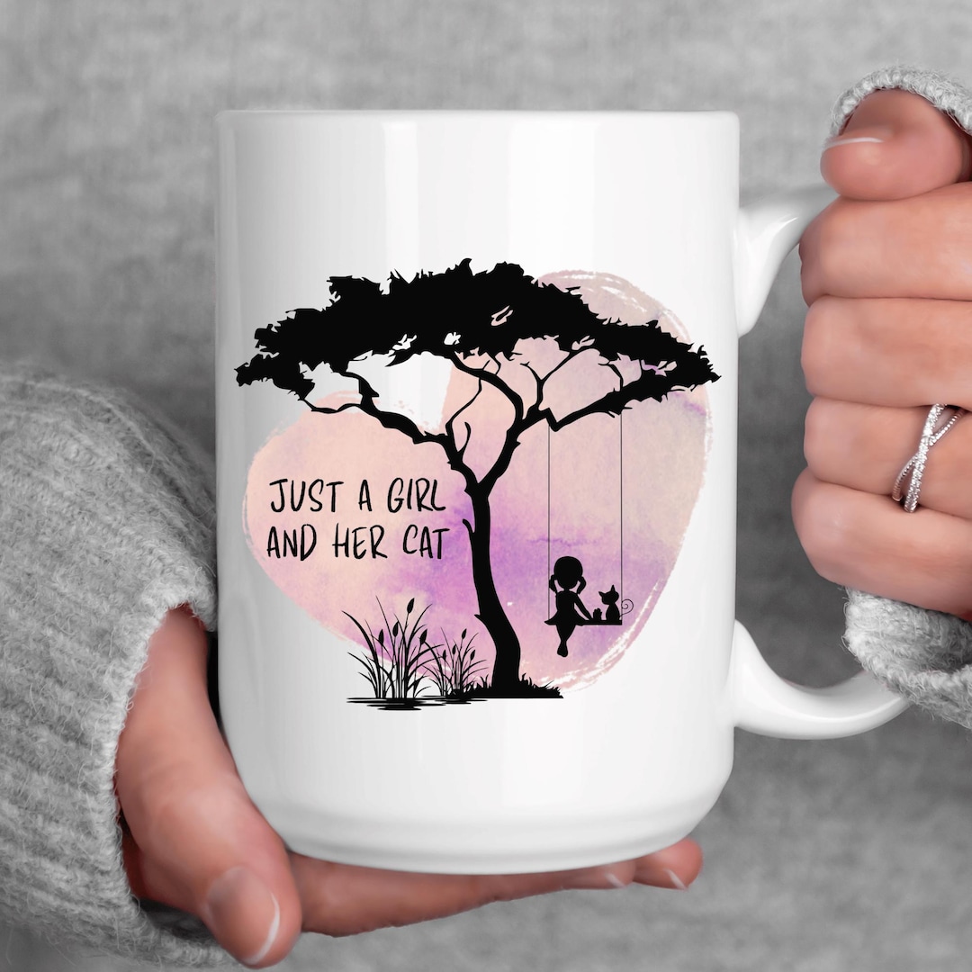 Just a Girl and Her Cat, Girl Cat Lovers, Cat Coffee Mug, Coffee Mug ...