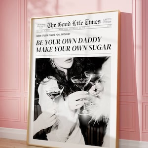 Be Your Own Sugar Daddy Newspaper Headline Poster, Retro Bar Cart ...
