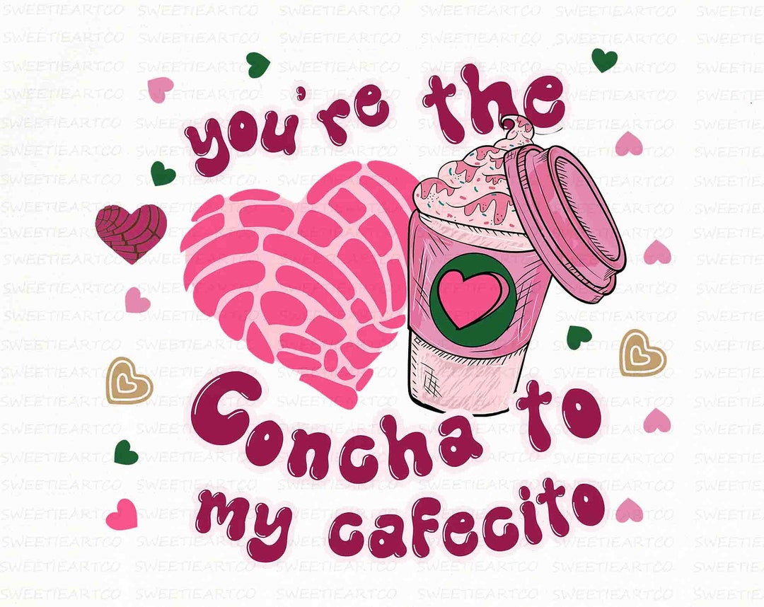 Happy Valentines Day PNG, Valentine's Day Png, You're the Concha to My ...