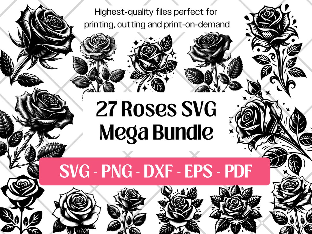 Rose SVG Bundle, Rose Flower Svg Files Vector Art PNG Dxf,eps Pdf ...