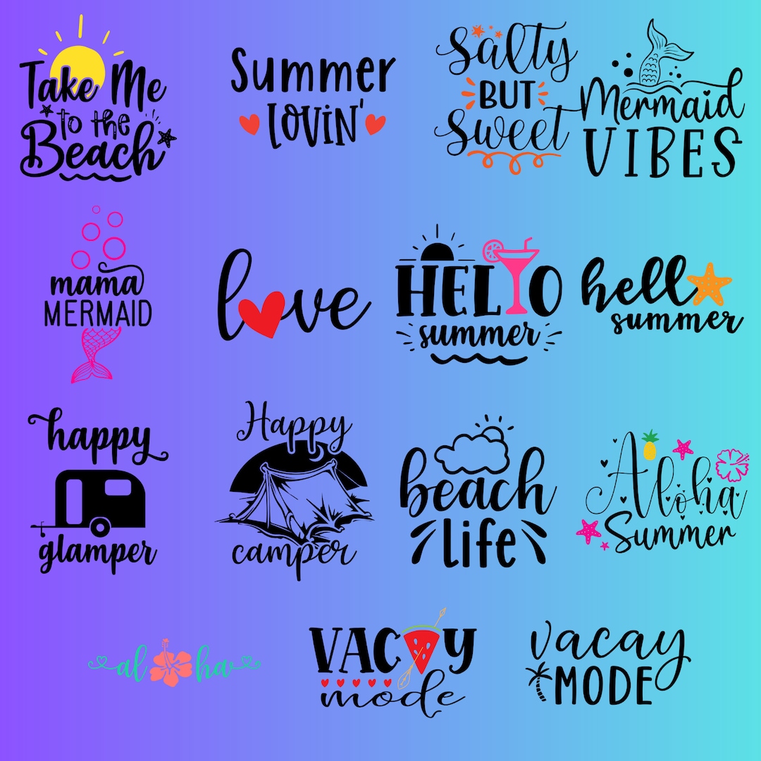 Summer Quotes SVG Bundle, Summer, Summer Beach Bundle Svg, Summer Svg ...