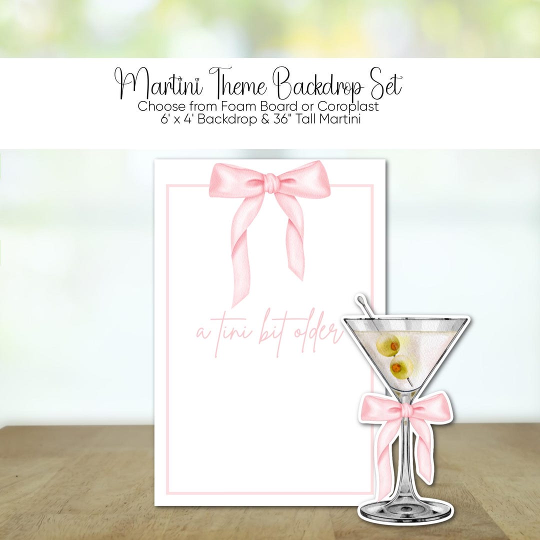 Martini - Tini Bit Older Backdrop and Cut Out, Pink Bow Backdrop and ...