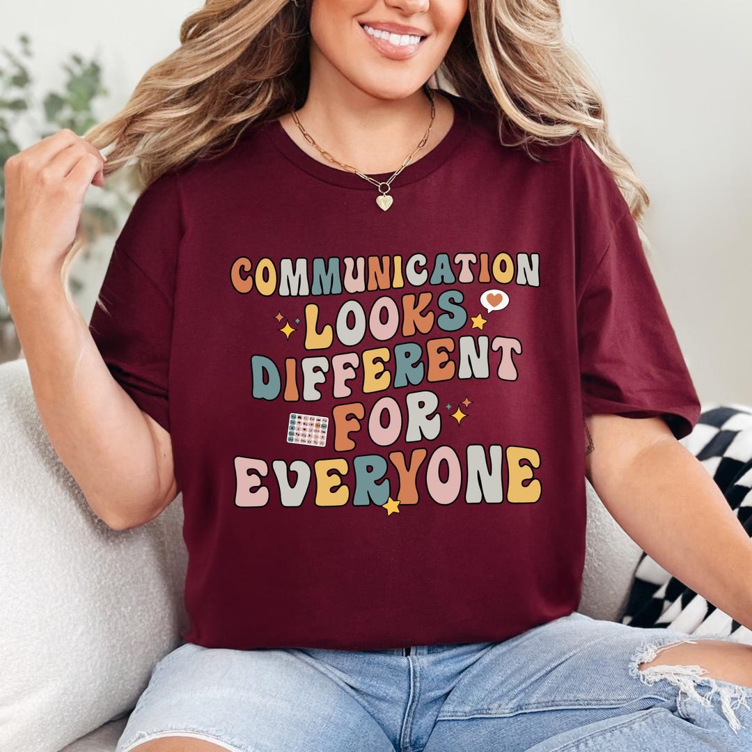 Communication Looks Different for Everyone Shirt, Speech Therapy Shirt ...