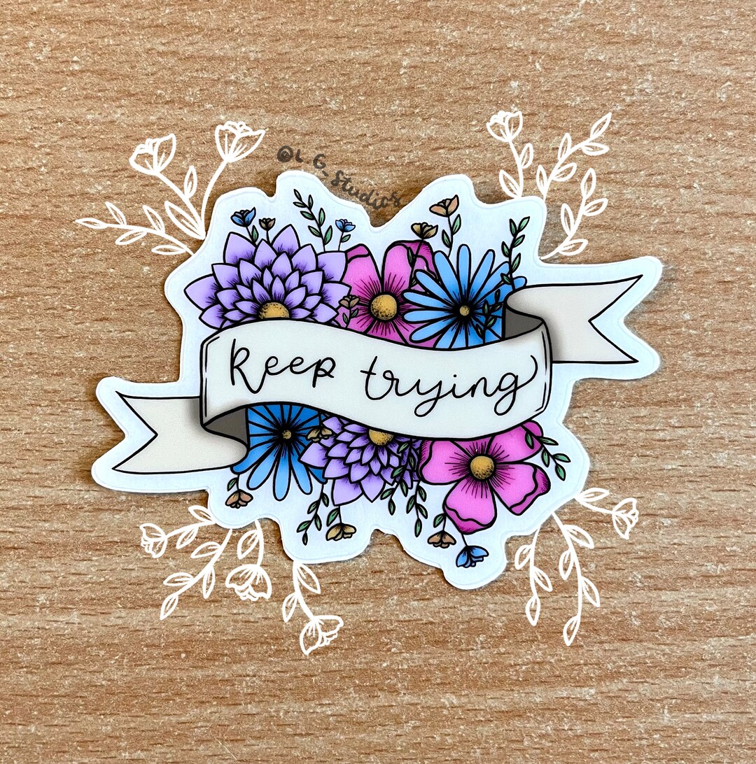 Motivational 'keep Trying' Sticker - Etsy