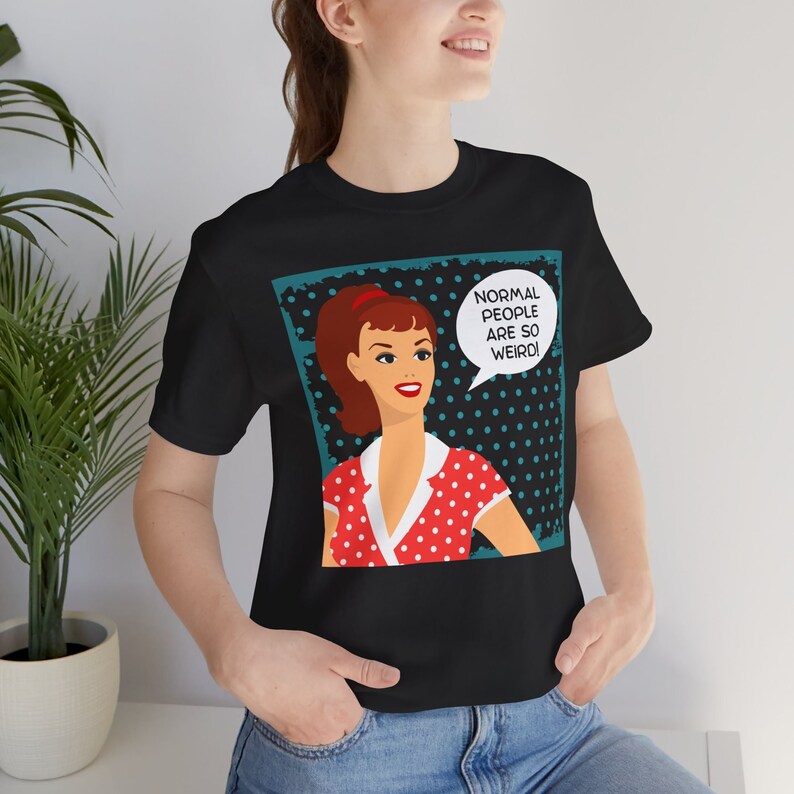 Normal People Are Weird Pop Art Inspired T-shirt for Graphic Novel ...