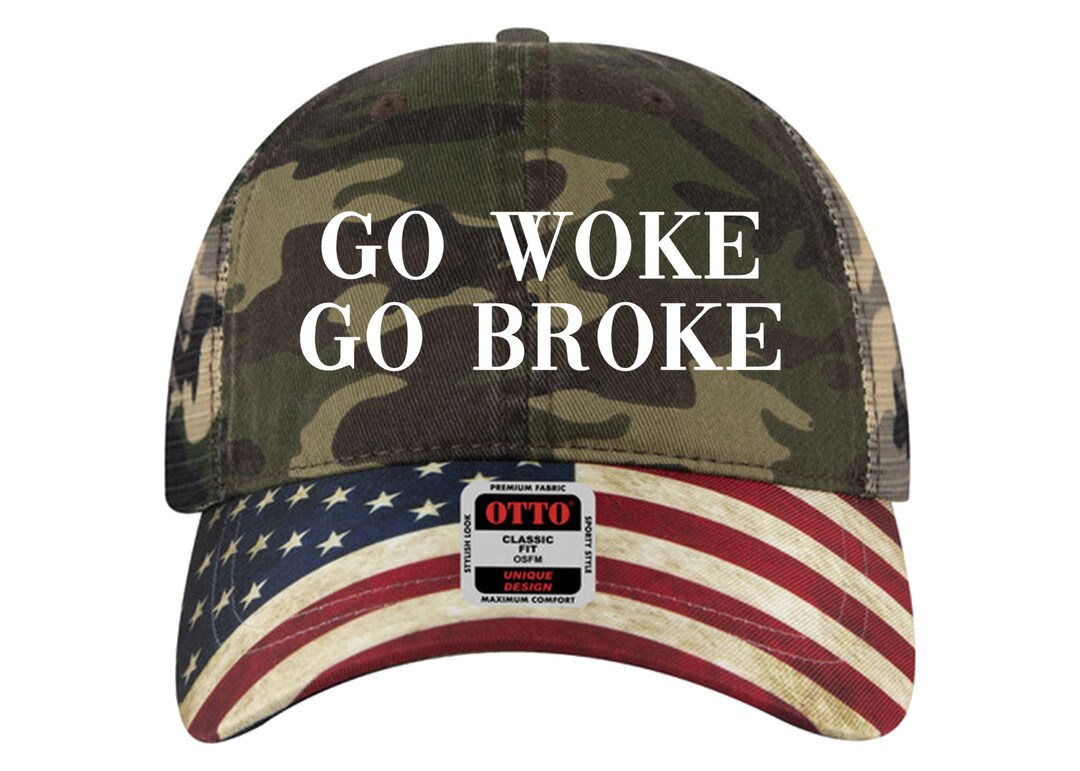 Camo Go Woke Go Broke Hat - Etsy