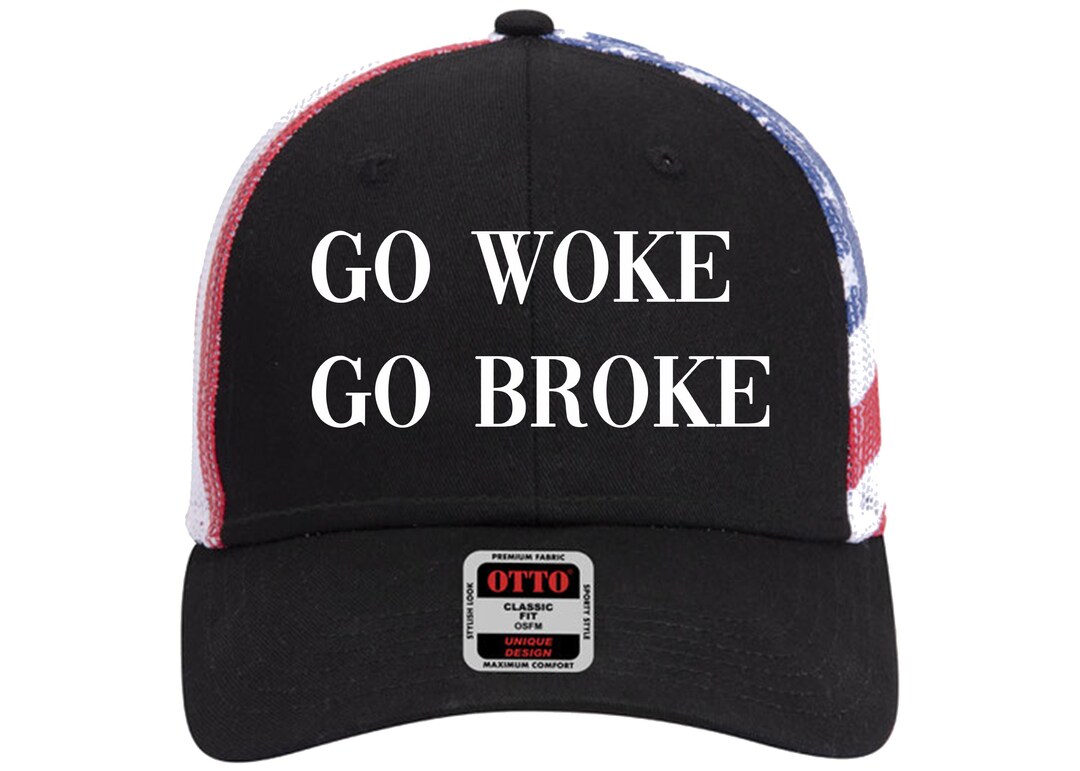 Go Woke Go Broke Hat - American Flag - Etsy
