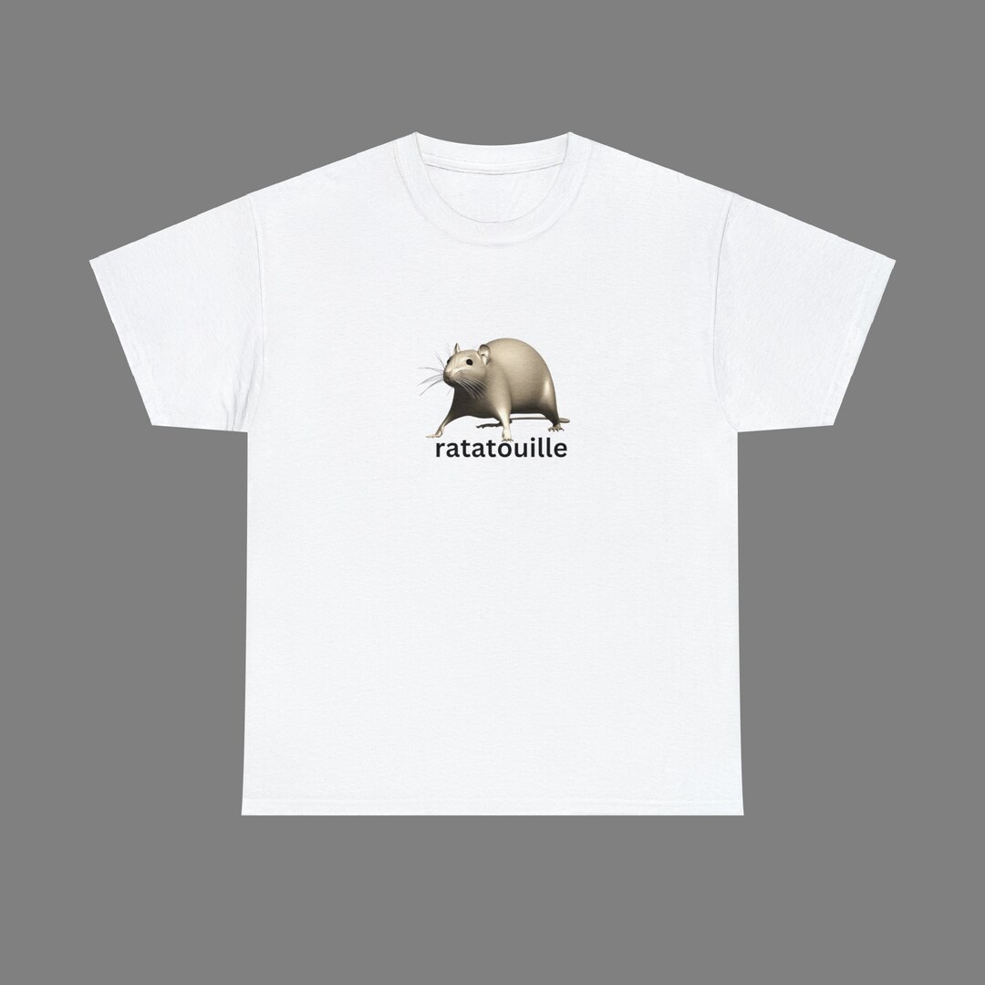 Ratatouille Shirt, Funny Shirts, Meme Shirt, Gift Shirt, Funny ...