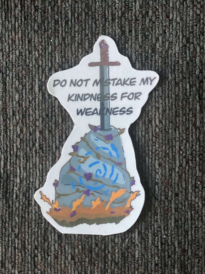 Sword in the Stone - Do Not Mistake My Kindness for Weakness ...