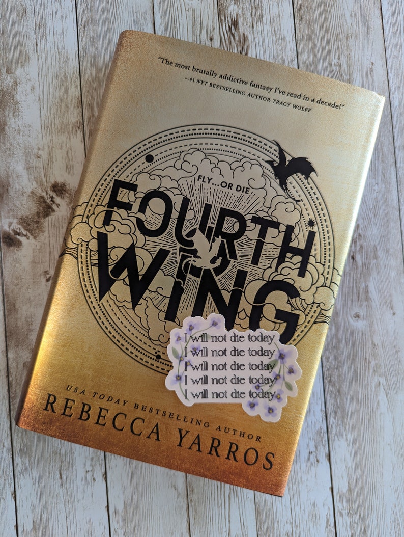 Fourth Wing Sticker I Will Not Die Today Violets - Etsy