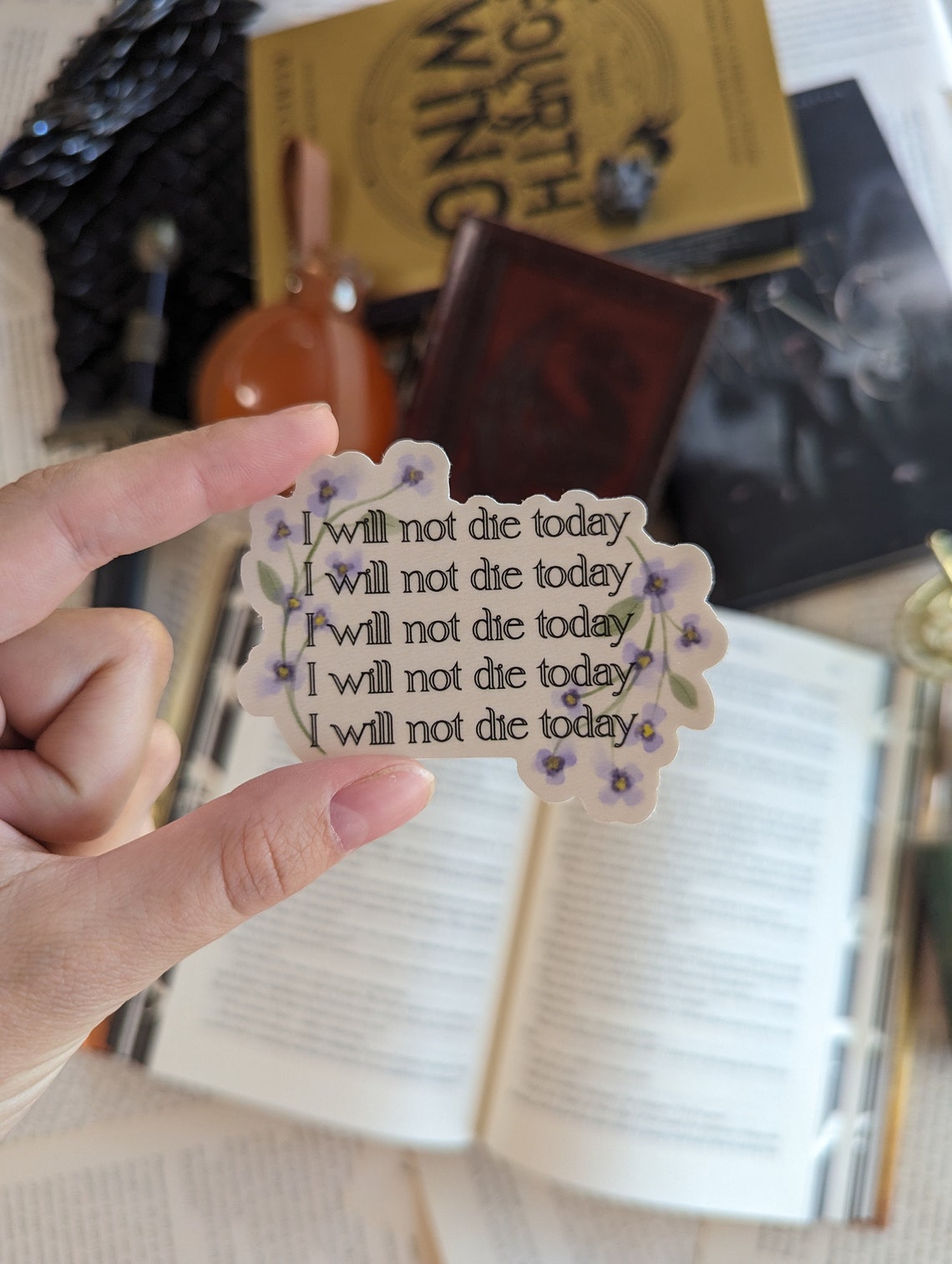Fourth Wing Sticker - I Will Not Die Today | Violets | Officially ...