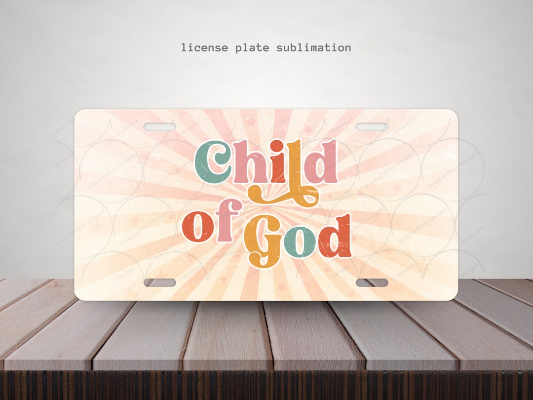 Child of God License Plate Png, Christian License Plate Digital ...