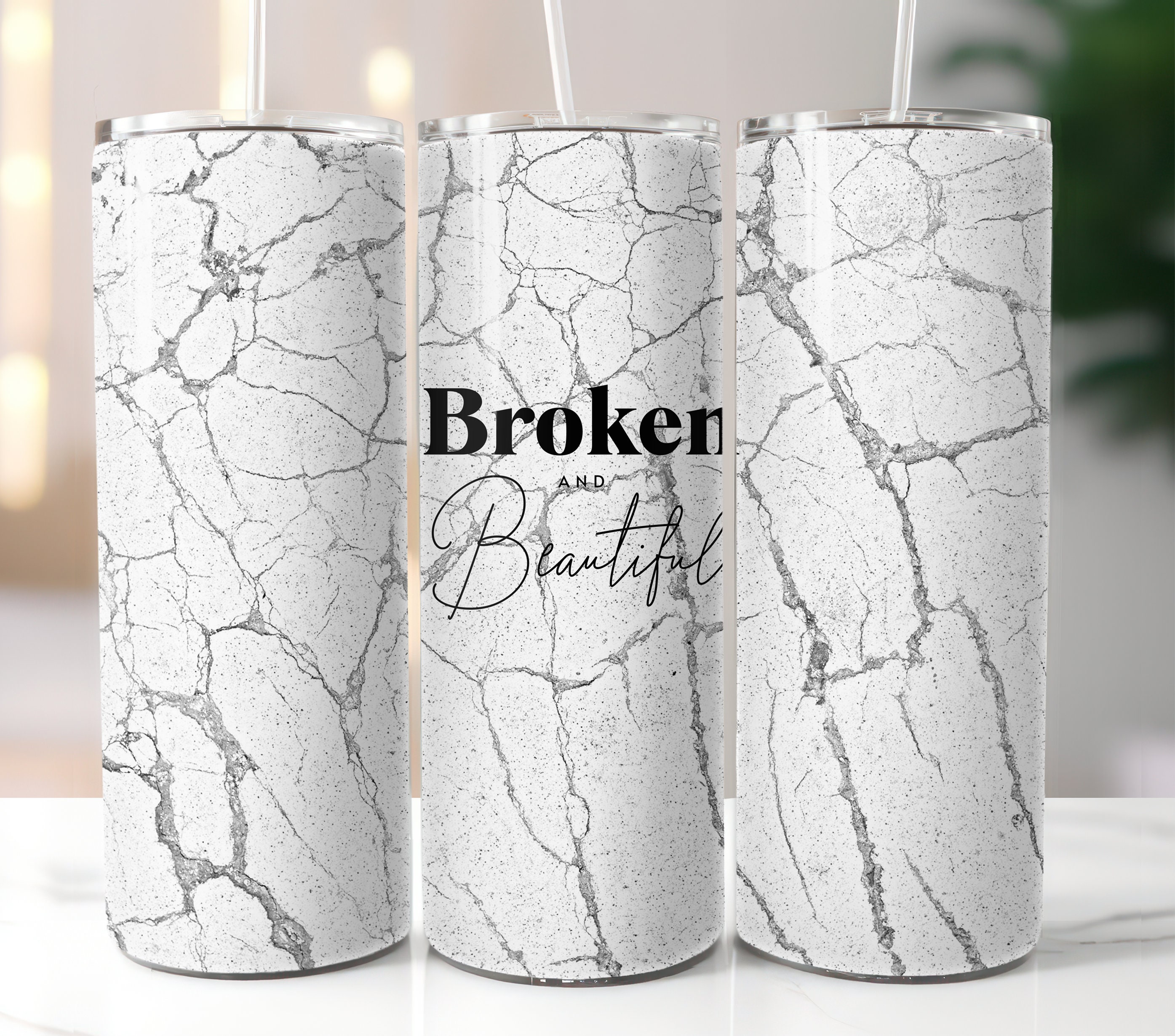 Broken and Beautiful 20oz Skinny Tumbler Sublimation Designs PNG File ...