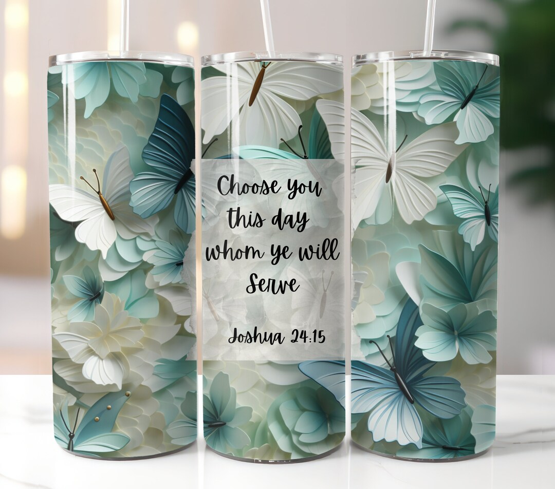 Joshua 24:15 Choose You This Day Whom Ye Will Serve, Inspirational ...