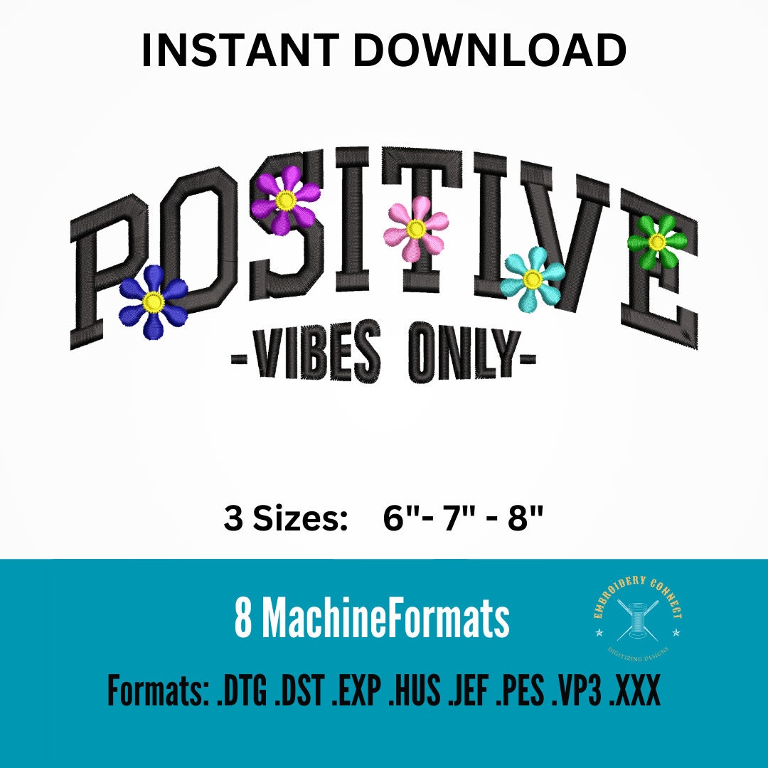 Positive Vibes Only Embroidery Design, Positive Embroidery Design ...