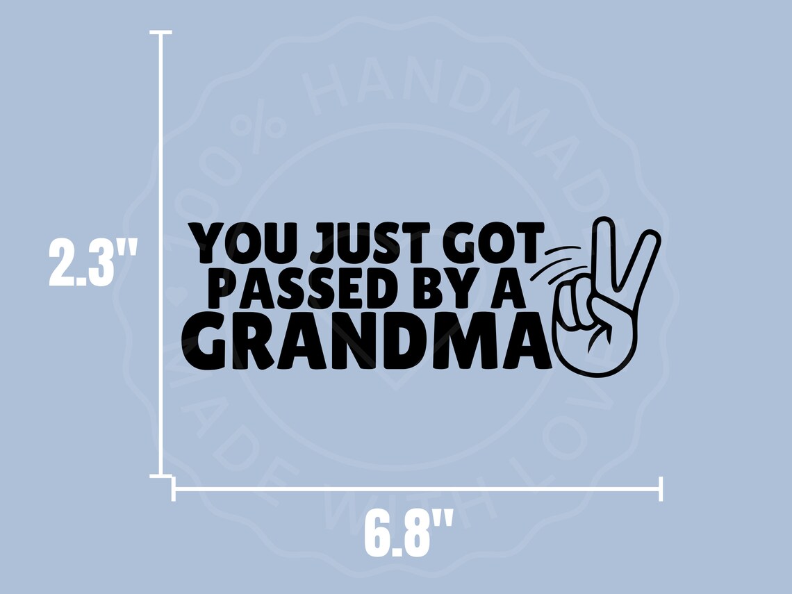 Funny Car Decal: 'passed by Grandma' Vinyl Sticker Gift for Nana or Mom ...