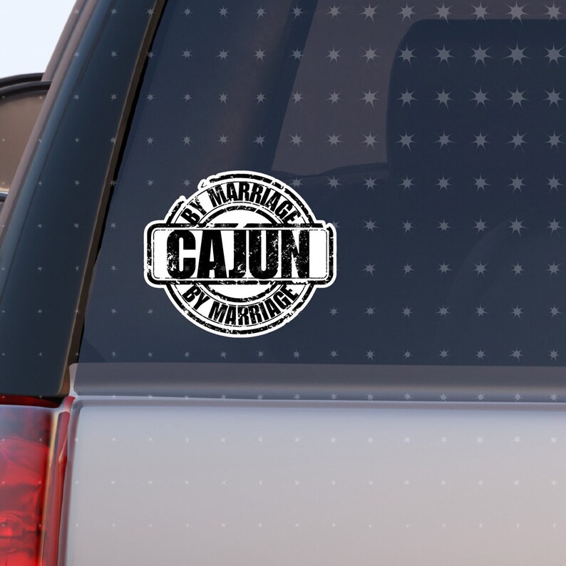 Cajun by Marriage Sticker Perfectly Sized as a Window Decal - Etsy