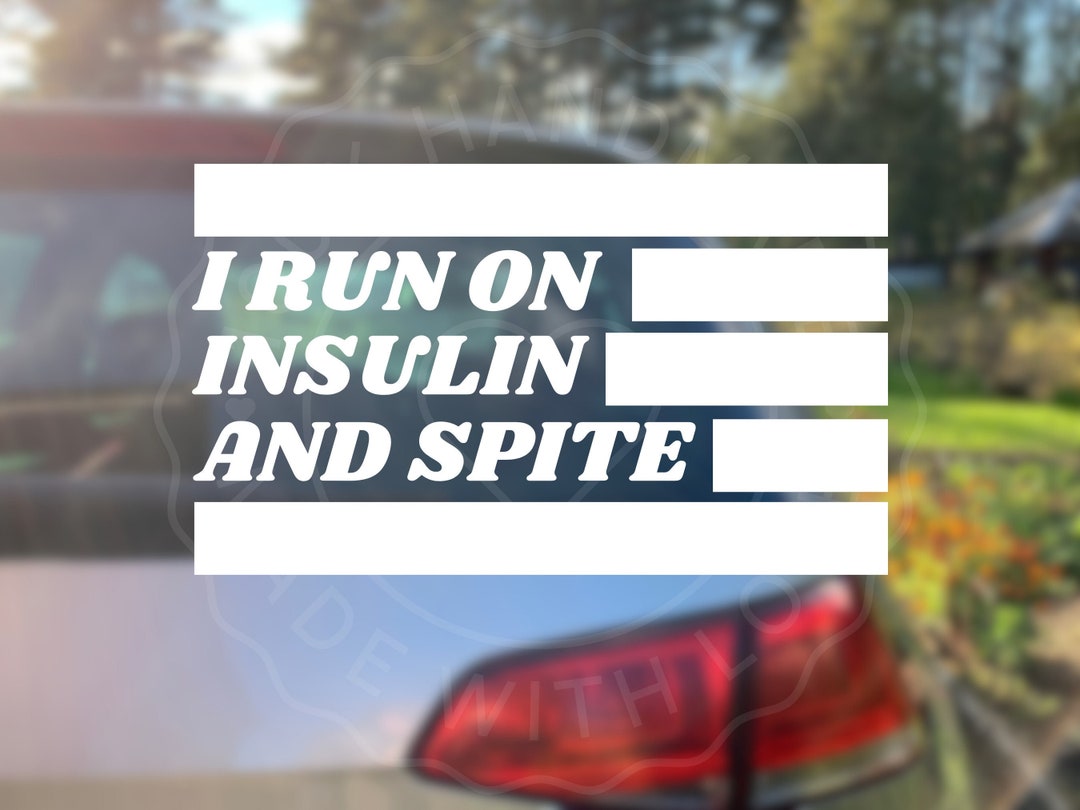Diabetes Awareness Vinyl Car Decal Insulin Humor, Laptop Decal, Bumper ...