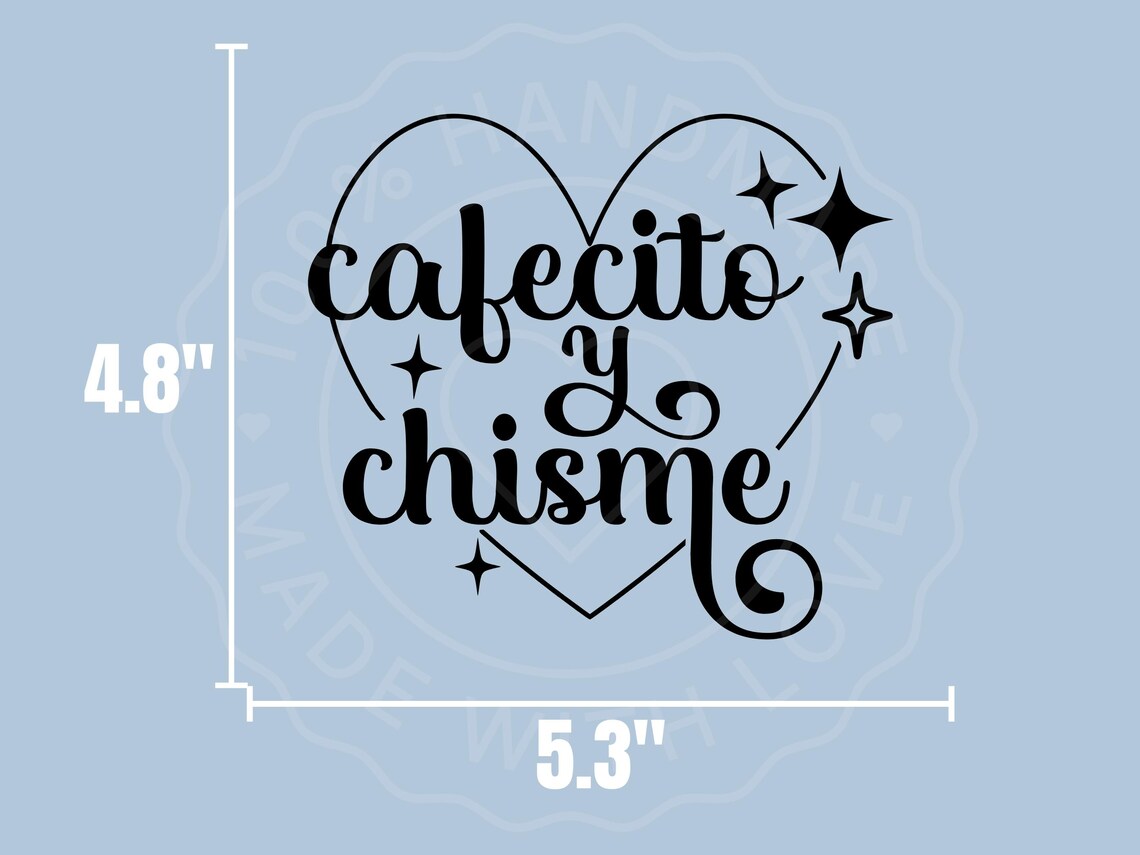 Cafecito Y Chisme Vinyl Decal, Chismosa Sticker, Cute Coffee Lover ...
