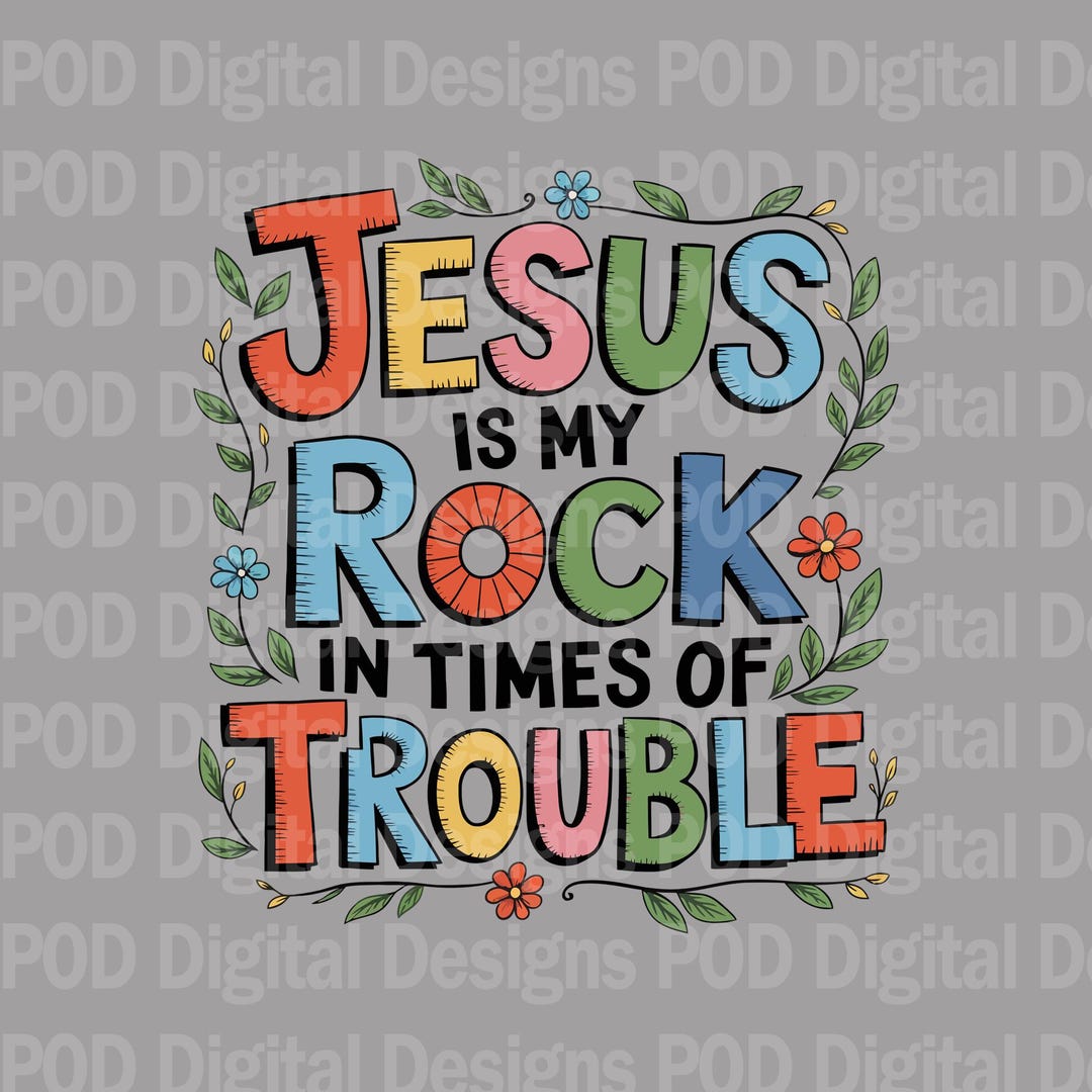 Jesus is My Rock PNG: Inspirational Print, DTF, Sublimation (digital ...