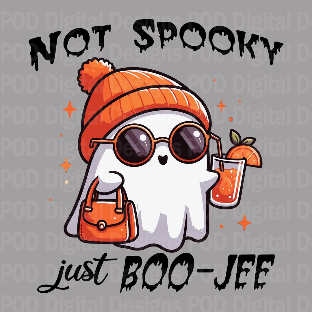 Not Spooky Just Boo-Jee Bild (Transparent PNG für Sublimation) - Etsy ...