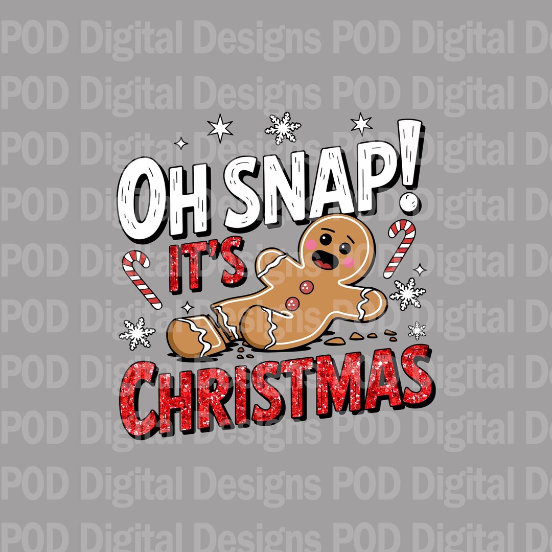 Transparent Png Oh Snap! It's Christmas Gingerbread Man Design ...