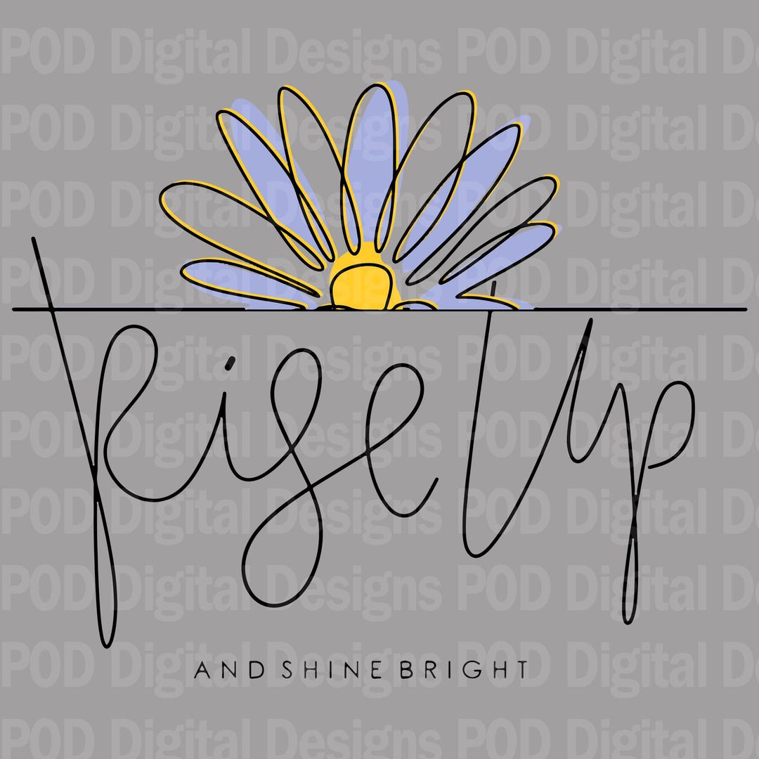 Inspirational Floral PNG: Rise up Design, Transparent Digital Download ...