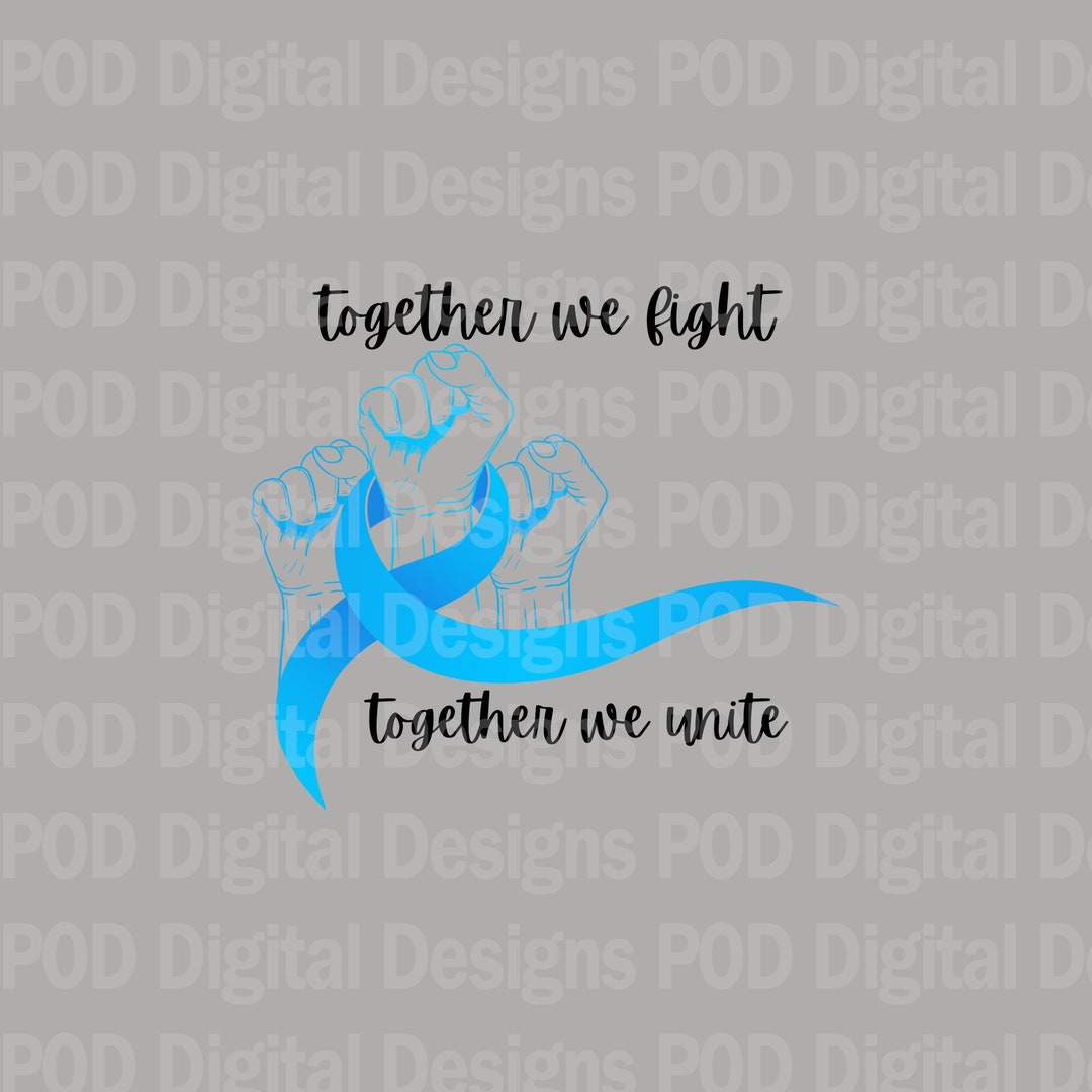 Transparent Png Light Blue Together We Fight Cancer | Sublimation | DTF ...