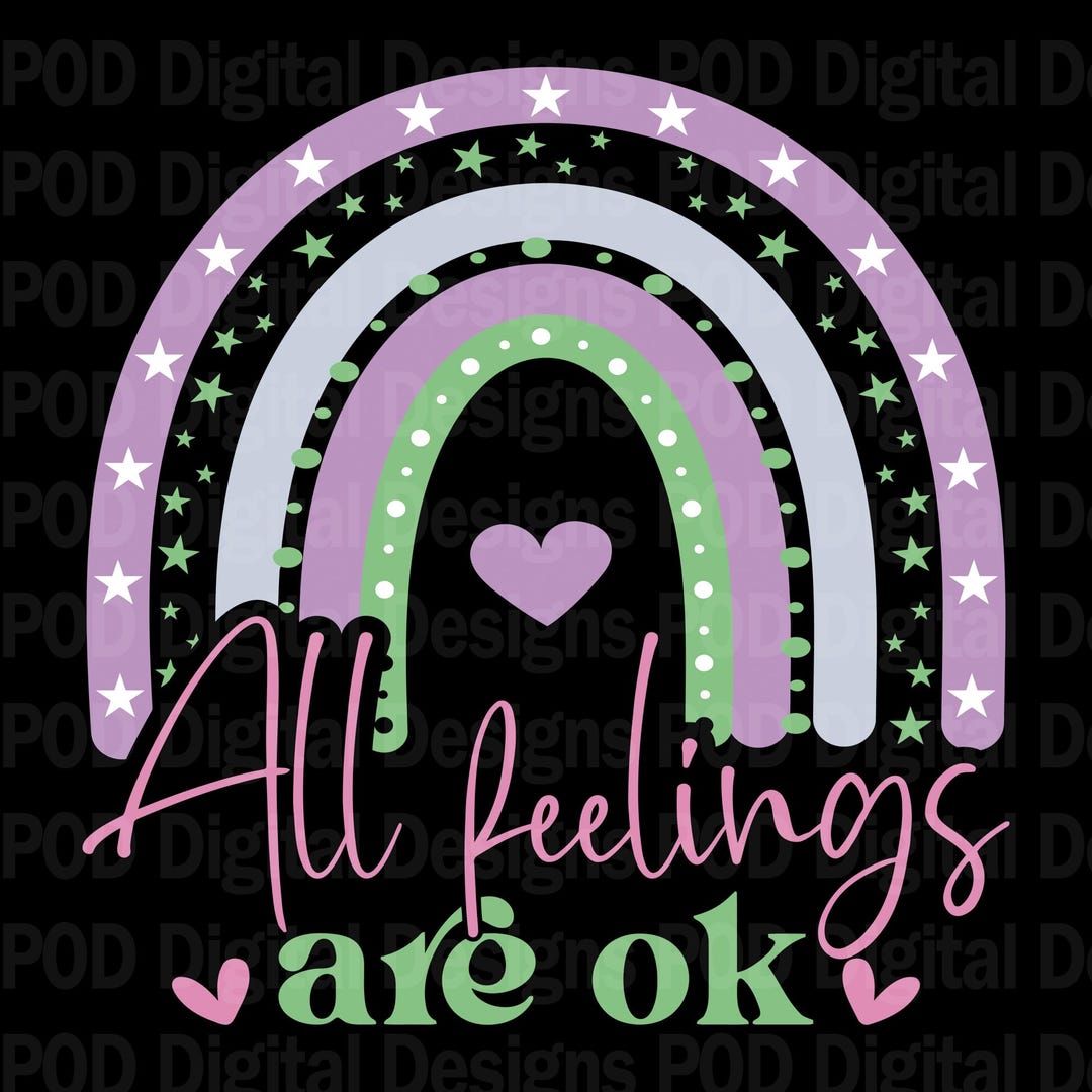 Transparent Png All Feelings Are Ok Digital Image for Sublimation, DTF ...