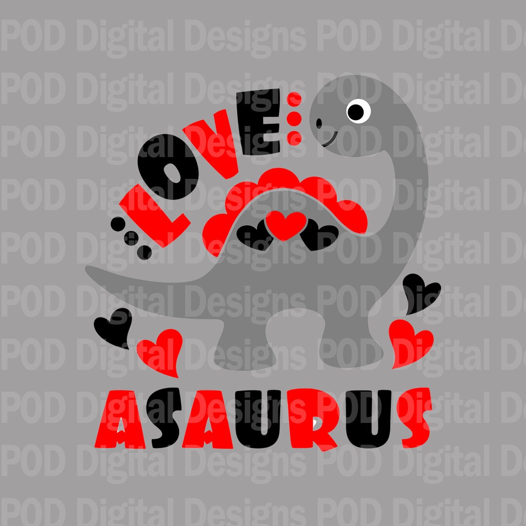 Valentine's Day Loveasaurus PNG: Dinosaur Sublimation Design (digital ...