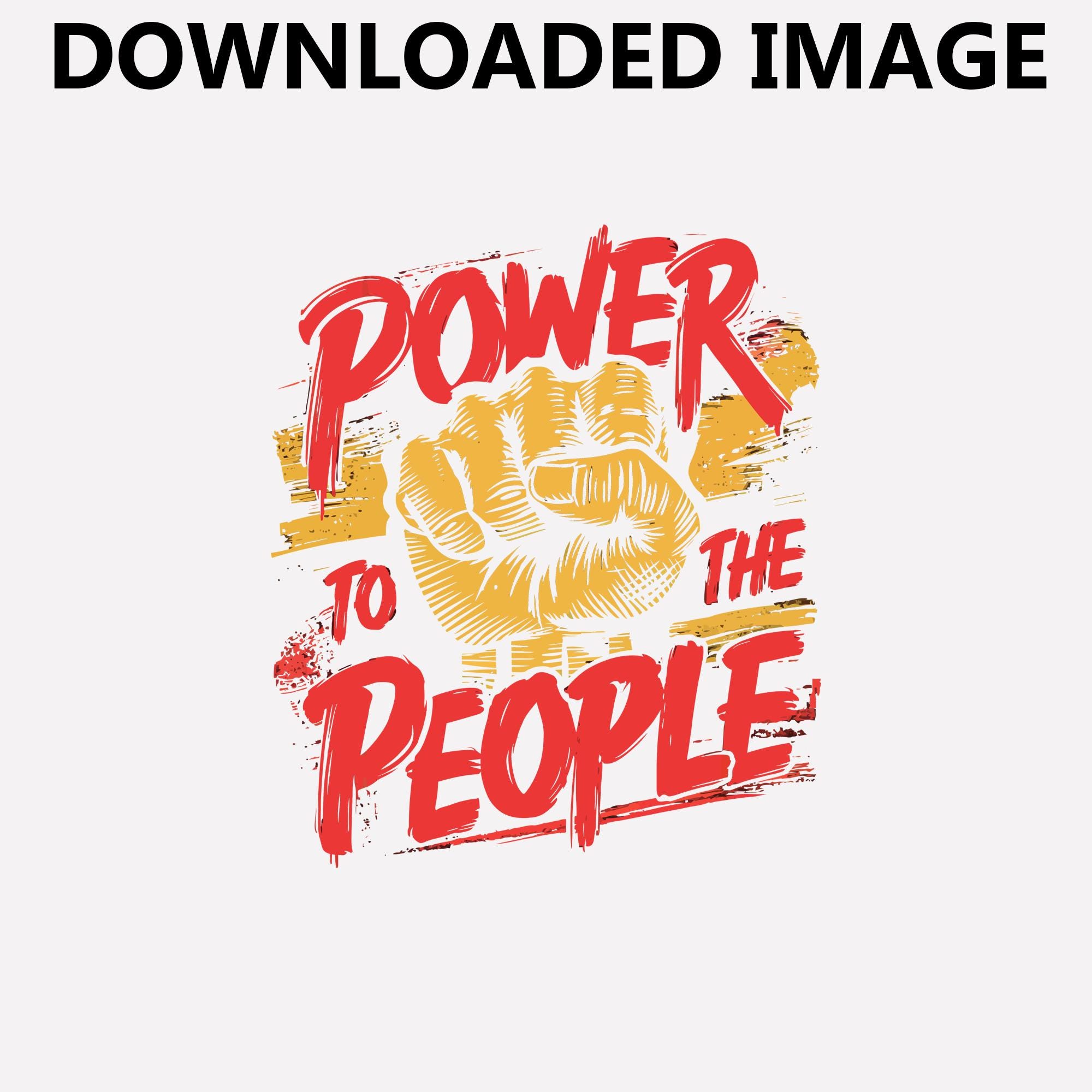 Power to the People PNG: Transparent Image for Black Shirts (digital ...