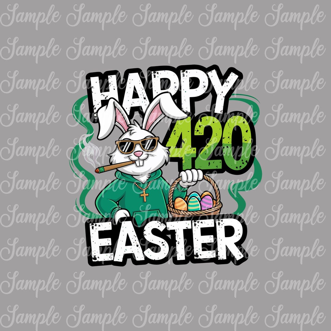 Transparent Png Happy 420 Easter, Cannabis, 420, Weed | Sublimation ...