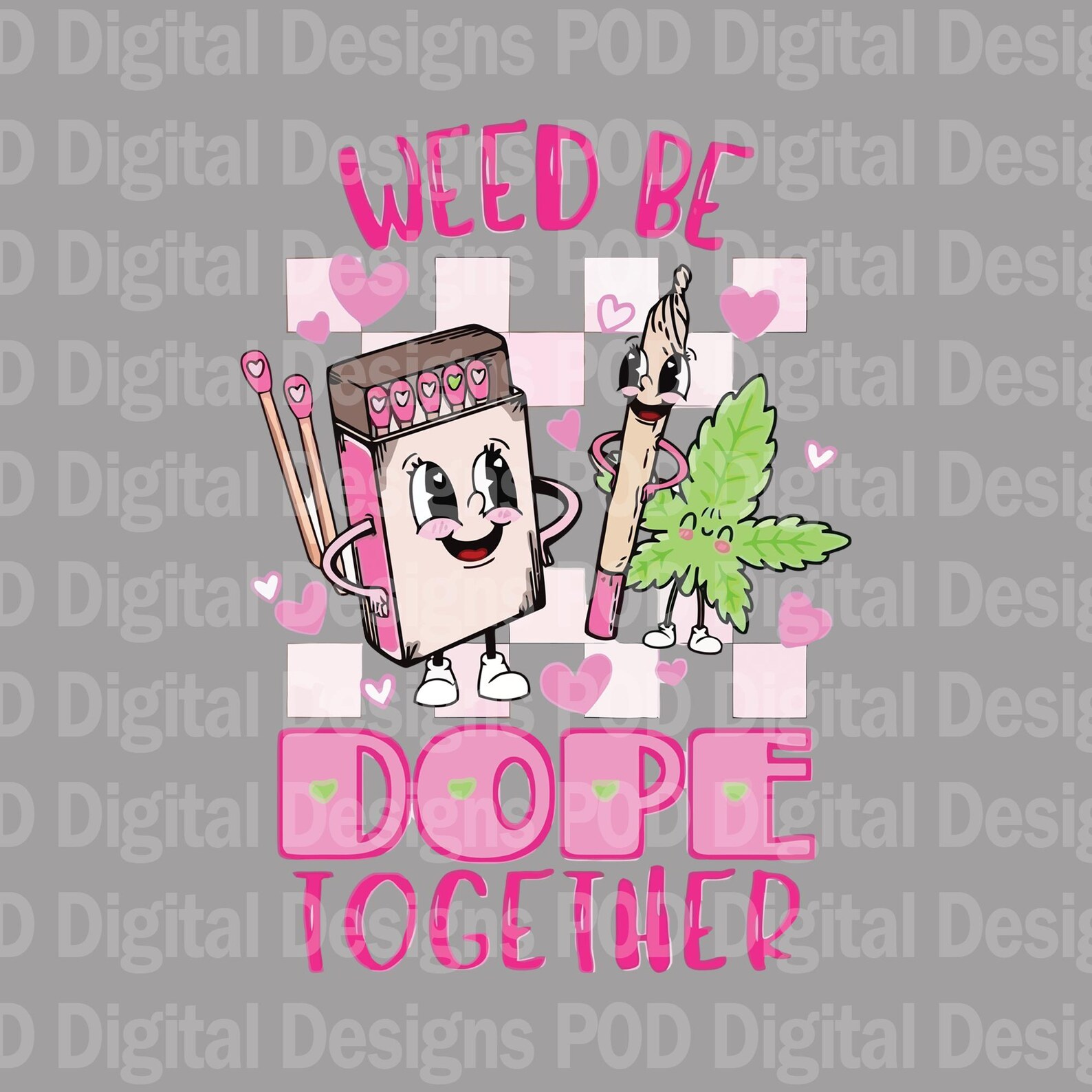 Transparent Png Weed Be Dope Together, Digital Image Download - Etsy