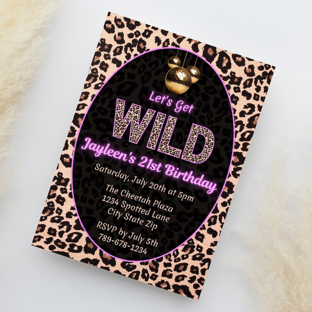Cheetah Print Birthday Invitation | Let's Get Wild Invite | 21st ...