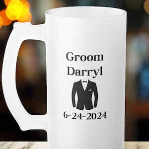 Groom Beer Mug, Custom Groom Frosted Glass Beer Mug With Name and Date ...