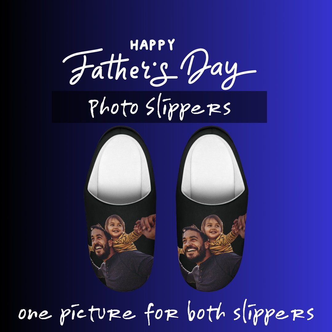 House Slippers With Photo, Custom Slippers for Dad, Father's Day ...