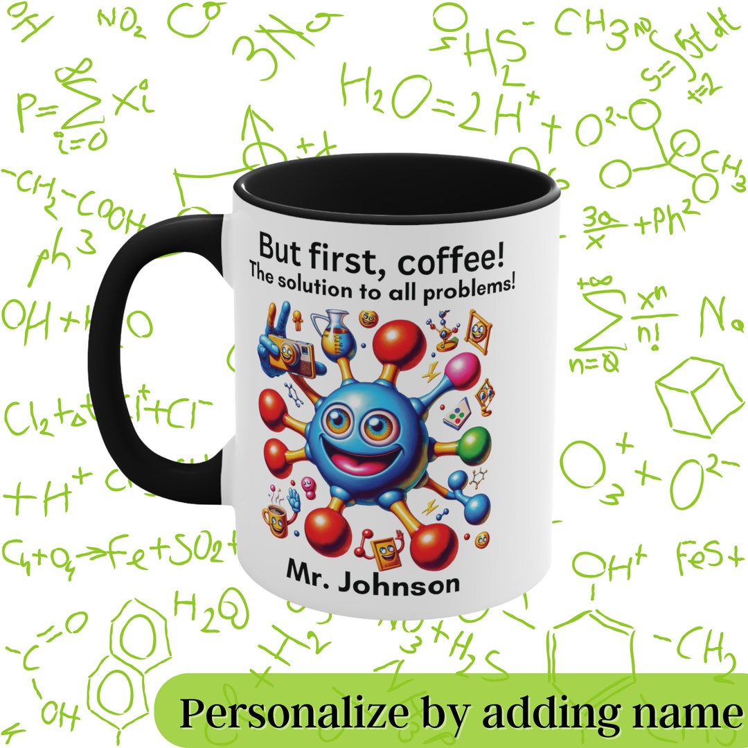 Custom Science Teacher Mug With Name - Personalized but First Coffee ...