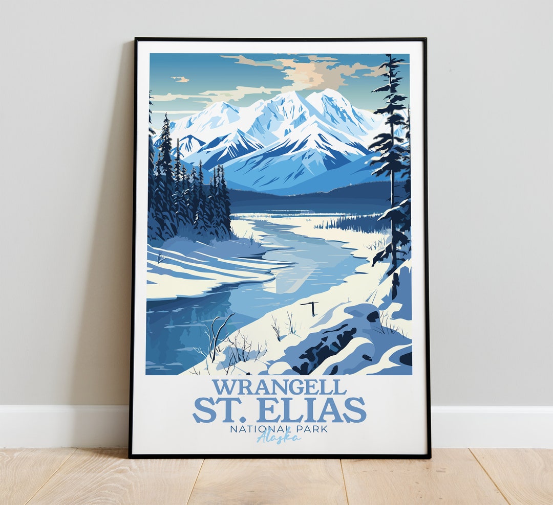 Wrangell-st. Elias National Park Art Print National Park Wall Art ...