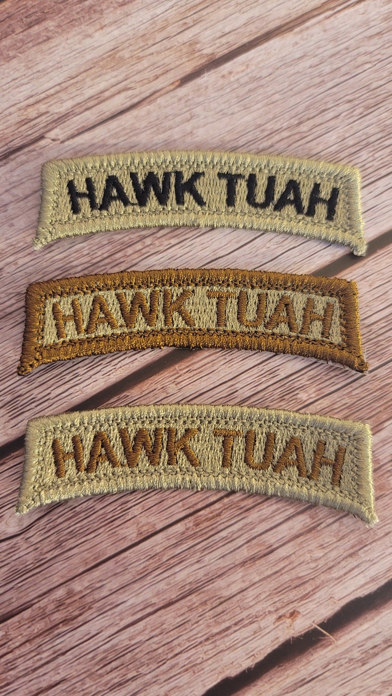 Hawk Tuah, Spit on That Thang: Custom Ranger Shoulder Tab. Military ...